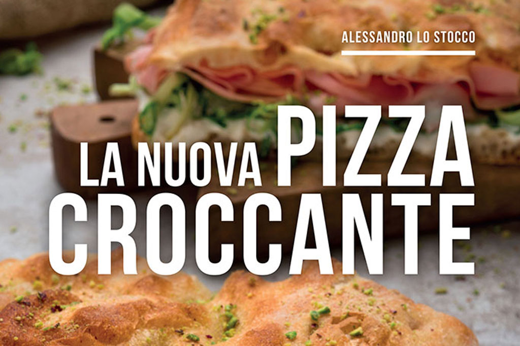 La nuova pizza croccante - Alessandro Lo Stocco
